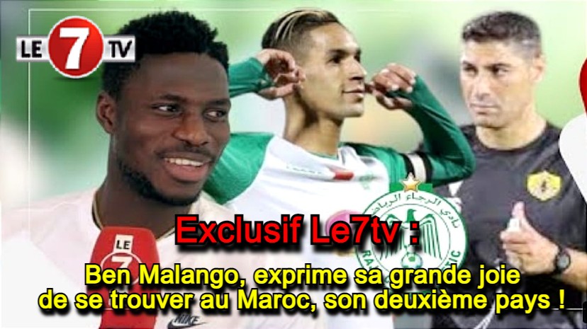 Exclusif : Ben Malango exprime sa grande joie de se trouver au Maroc ...