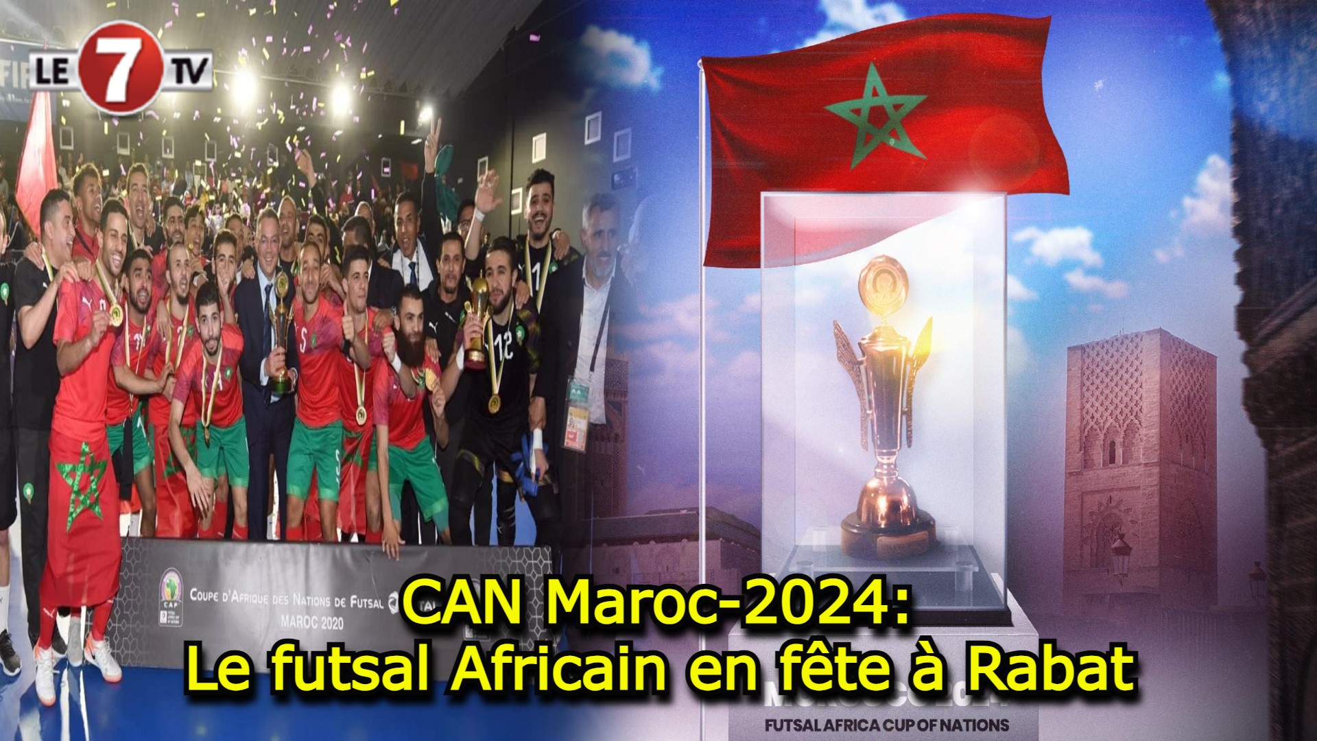 CAN Maroc-2024: Le futsal Africain en fête à Rabat – Le7tv.ma