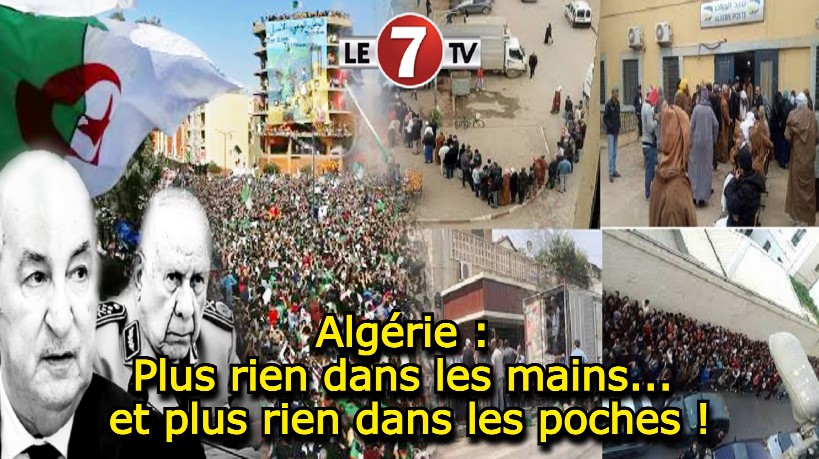 Algérie : Plus rien dans les mains…et plus rien dans les poches ...