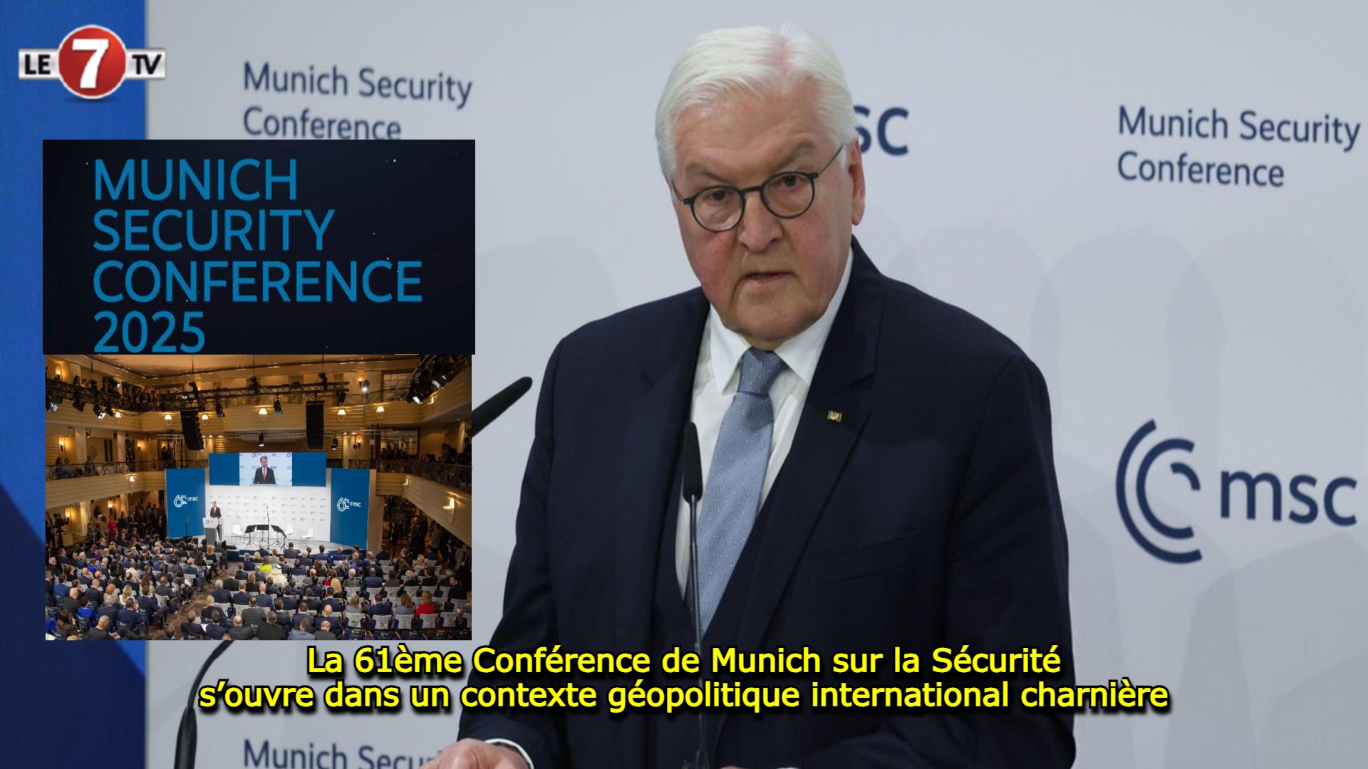 La 61ème Conférence de Munich sur la Sécurité s’ouvre dans un contexte ...
