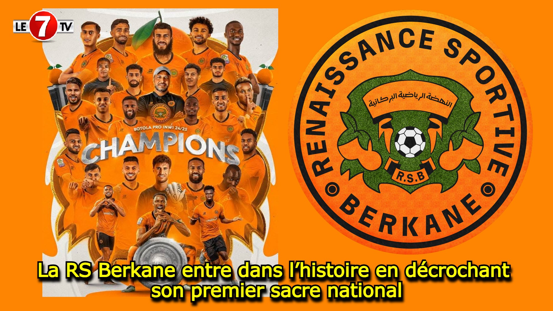 La RS Berkane entre dans l’histoire en décrochant son premier sacre ...
