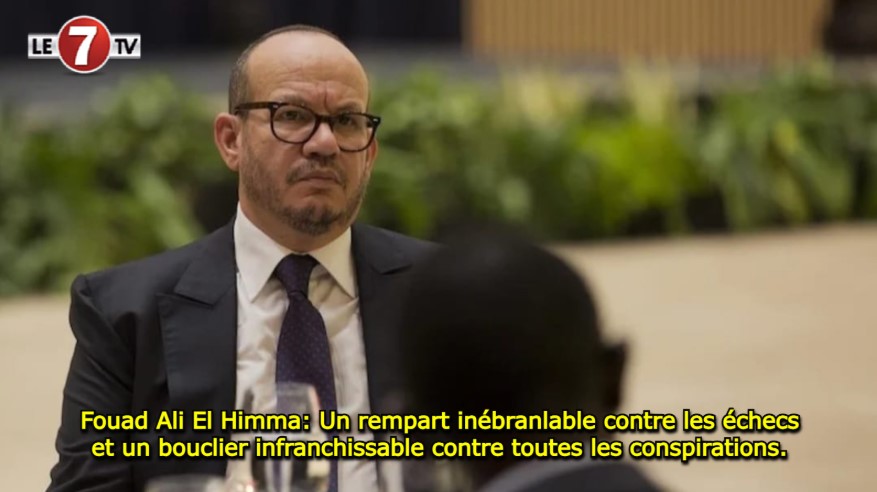 Fouad Ali El Himma: Un rempart inébranlable contre les échecs et un ...