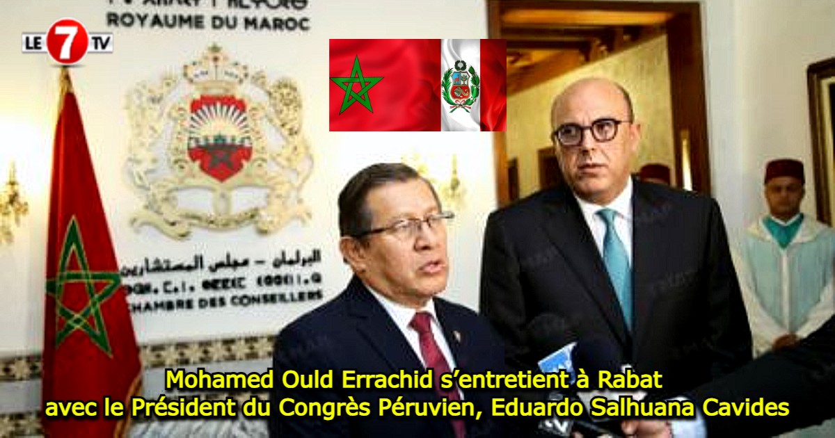Mohamed Ould Errachid s’entretient à Rabat avec le Président du Congrès ...