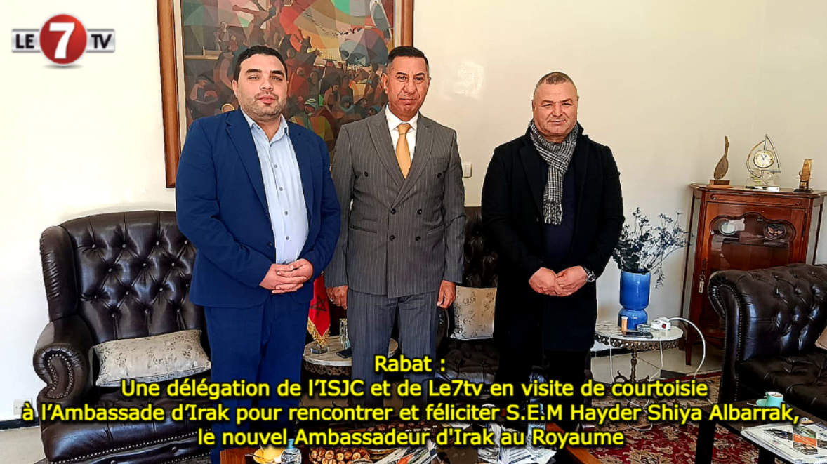 Rabat : Une délégation de l’ISJC et de Le7tv en visite de courtoisie à ...