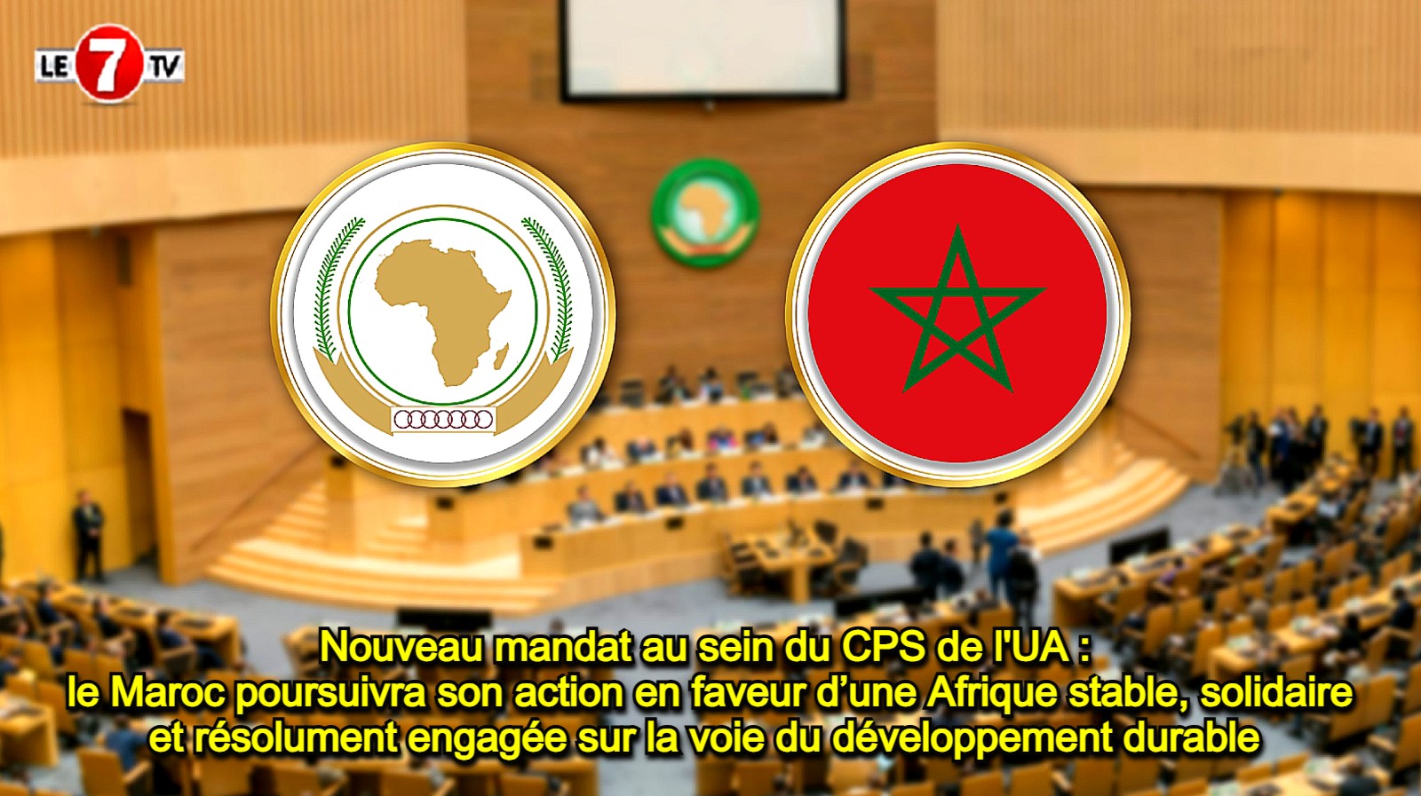 Nouveau mandat au sein du CPS de l’UA : le Maroc poursuivra son action ...