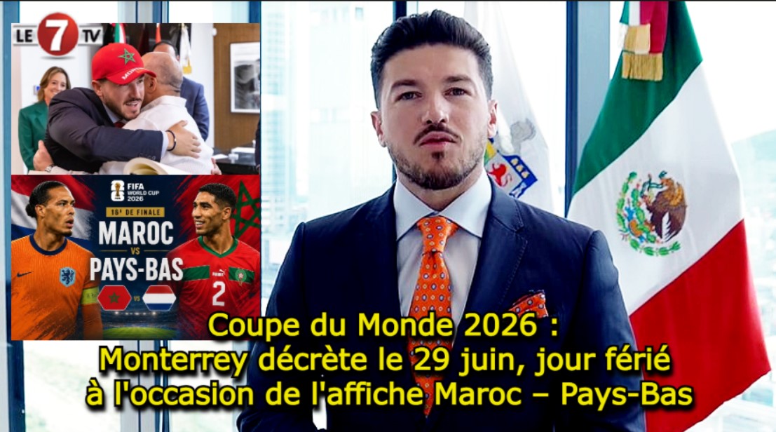 Coupe du Monde 2026 : Monterrey décrète le 29 juin, jour férié à l ...